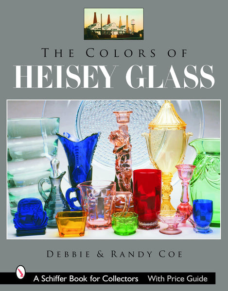 The Colors of Heisey Glass – Schifferbooks