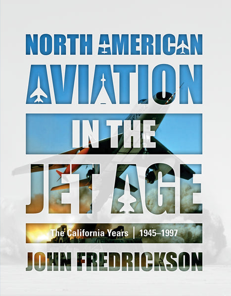 North American Aviation in the Jet Age – Schifferbooks