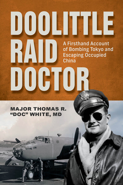 Doolittle Raid Doctor – Schifferbooks